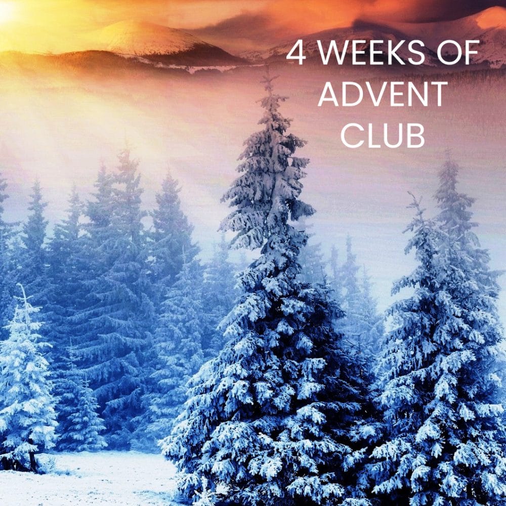 4 Weeks of Advent Club – lachandlou